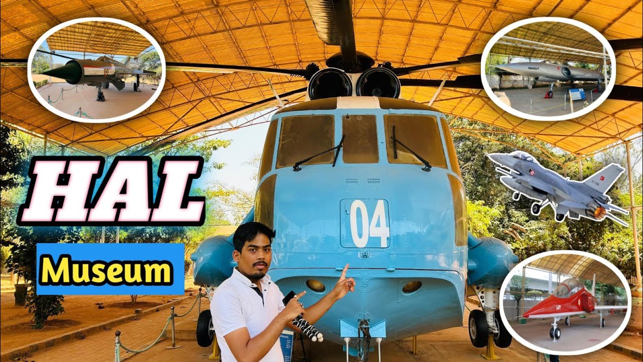 India's Largest Aerospace Museum | HAL Aircraft Museum | HAL Bengali ...