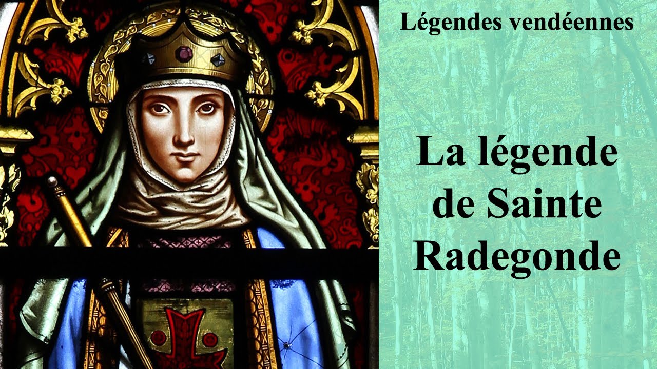 Contes et légendes de la Vendée : la légende de Sainte Radegonde (17-20 ...