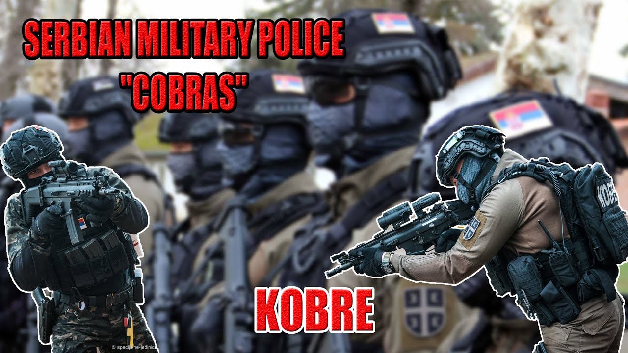 SERBIAN MILITARY POLICE "Cobras" | KOBRE - YouTube