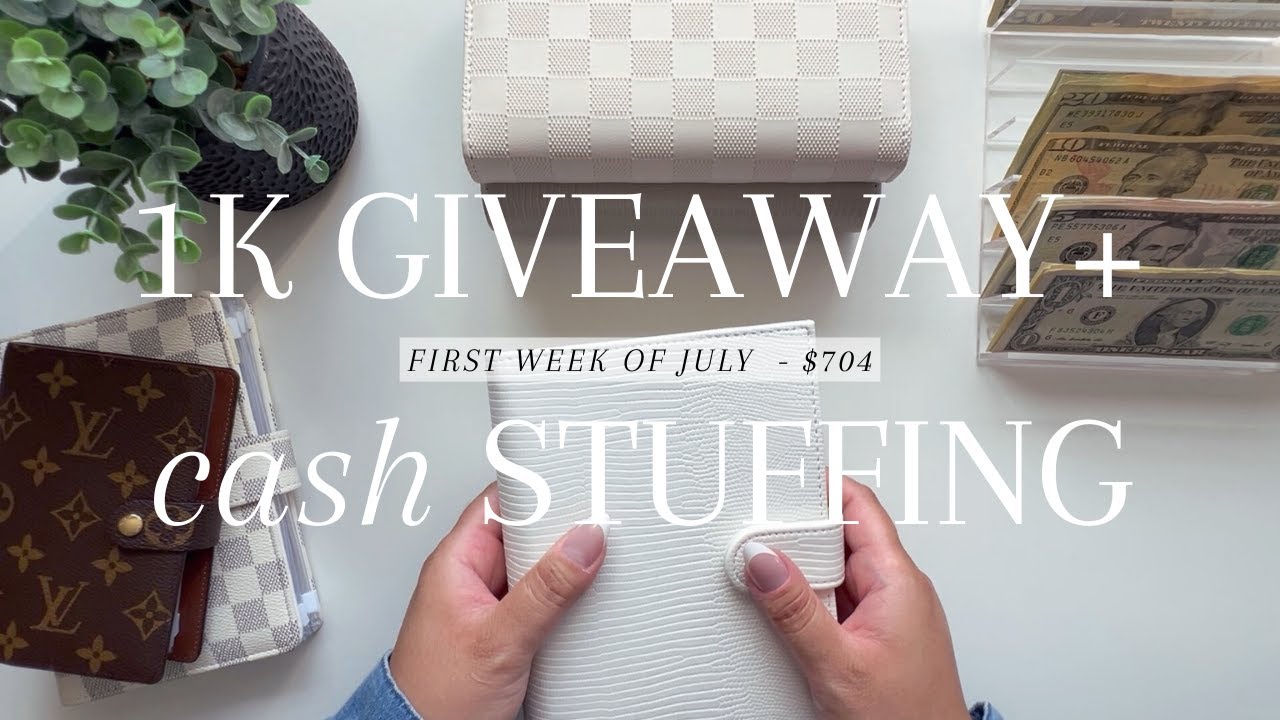 1K GIVEAWAY + CASH STUFFING | $704 | JULY 2024 WEEK 1 | WEEKLY CASH ...