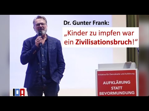 „Kinder zu impfen war ein Zivilisationsbruch“ - Dr. Gunter Frank beim ...