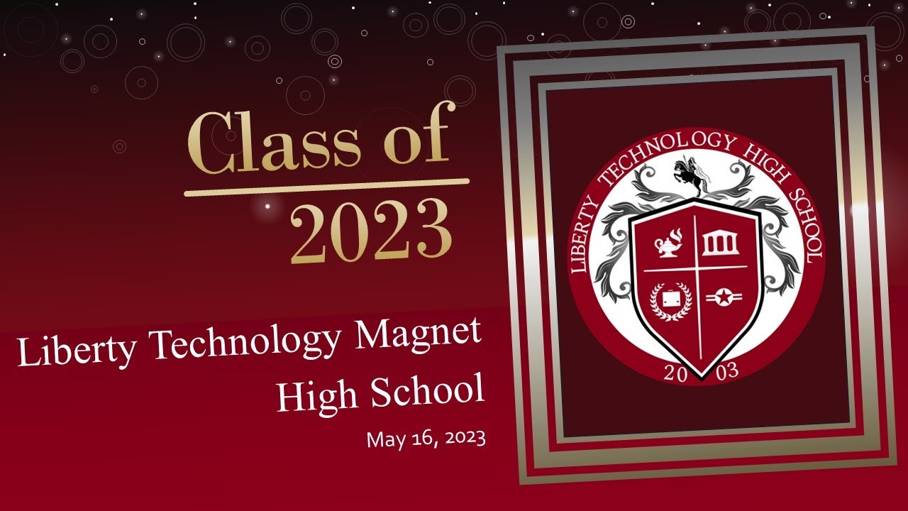 Liberty Technology Magnet High School Graduation 2024 - YouTube