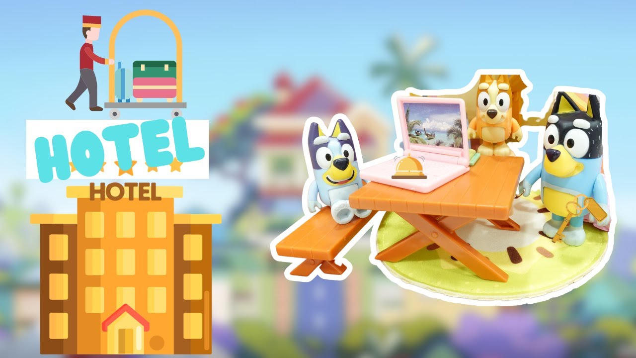 BLUEY AND BINGO PLAY HOTEL WITH DAD - YouTube