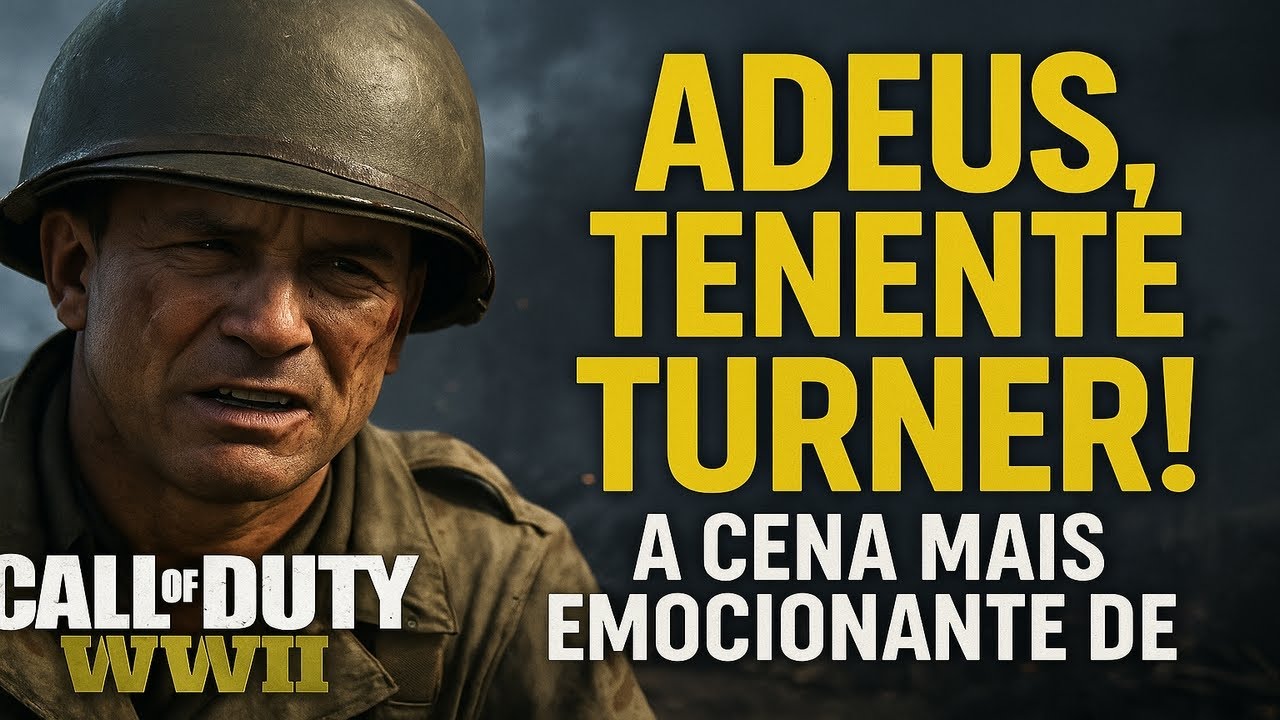 "ADEUS, TENENTE TURNER! A CENA MAIS EMOCIONANTE DE COD WWII!" (4K ...