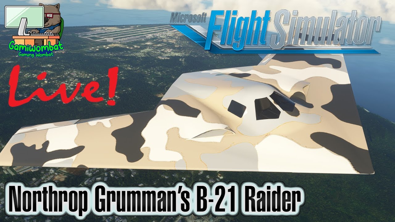 Taking the Northrop Grumman B-21 Raider for a Spin Microsoft Flight ...