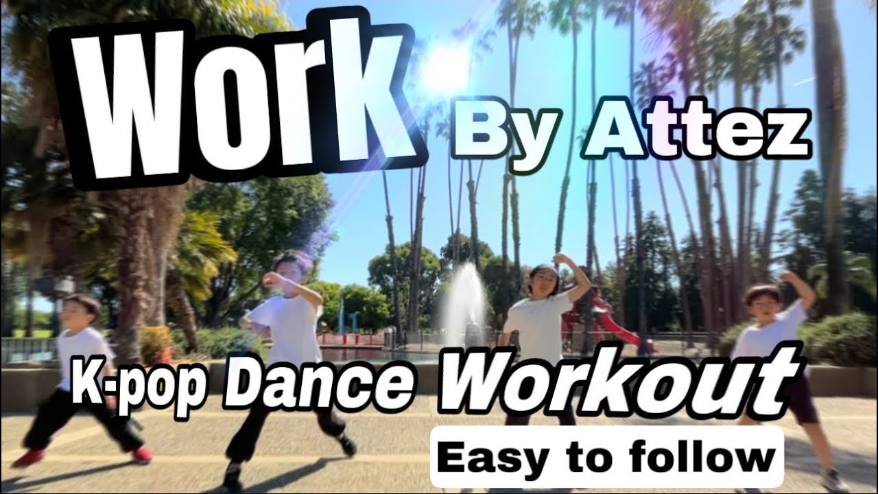 Work// Ateez// K-pop Dance workout// super easy to follow// fun// K-pop ...