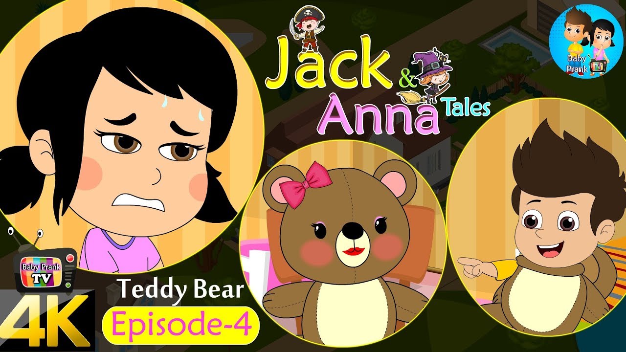 Jack & Anna Tales - Teddy Bear ep4 | Funny kids prank - YouTube