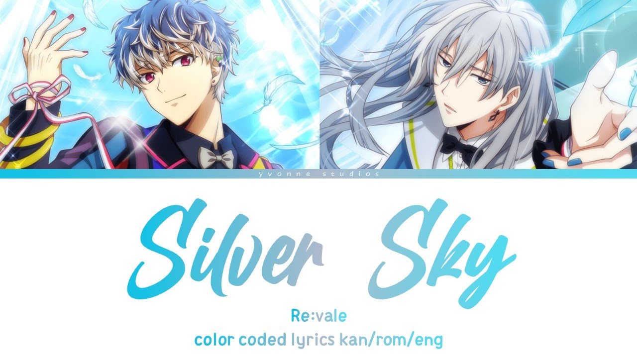 Re:vale - Silver Sky (color coded lyrics) - YouTube