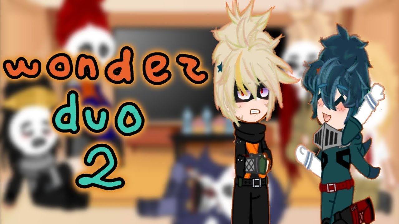 |Pro heroes react to Wonder Duo |part 2 | BkDk🧡💚 | - YouTube