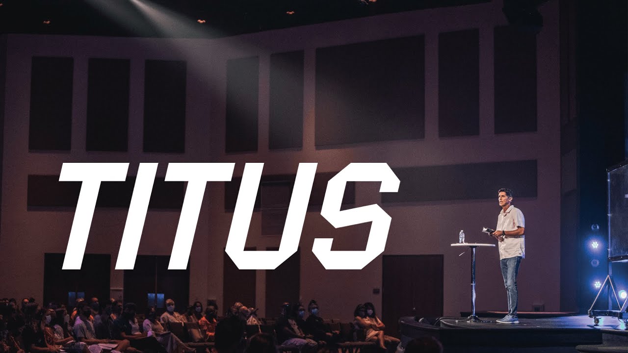 Titus, Part 2 | A Checklist And A Way - YouTube