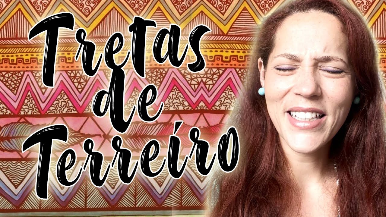 Tretas de terreiro 13 | Filha de Oyá - YouTube