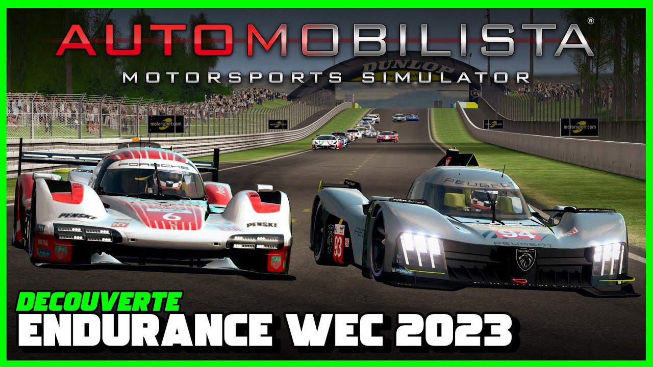 AUTOMOBILISTA - DECOUVERTE DU WEC 2023 - YouTube