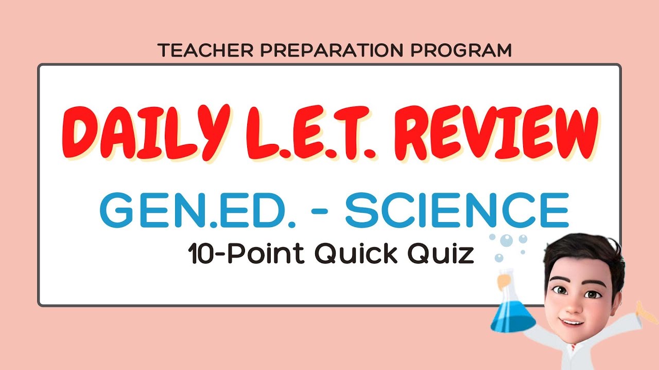 DAILY LET REVIEW || GEN.ED. - SCIENCE #1 - YouTube