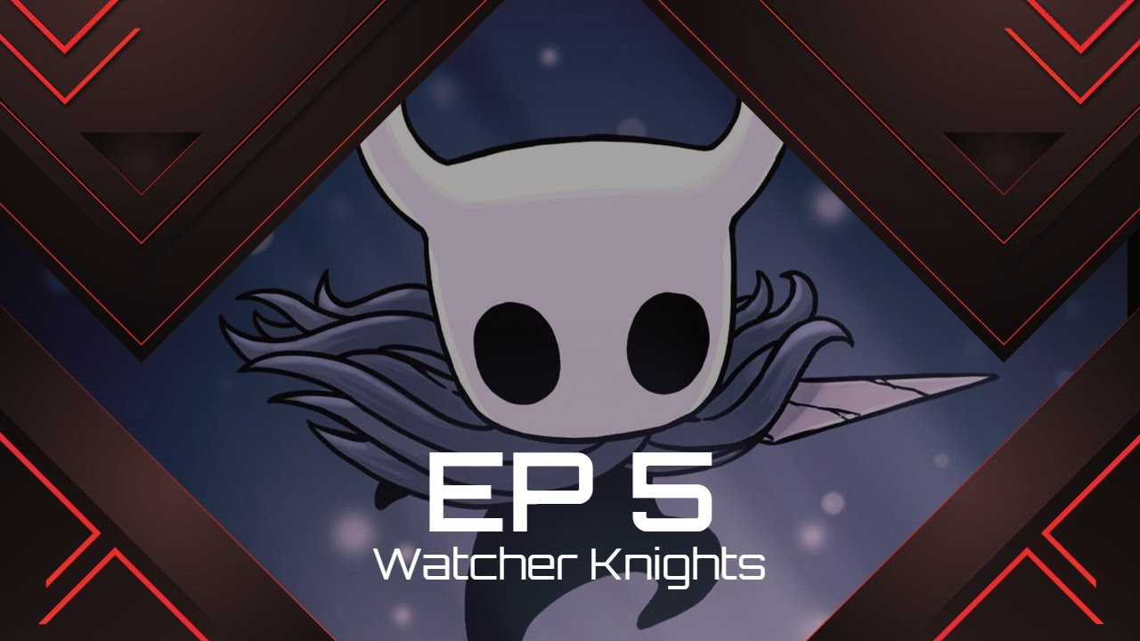 Hollow Knight - Watcher Knights | 3rd Playthrough - YouTube