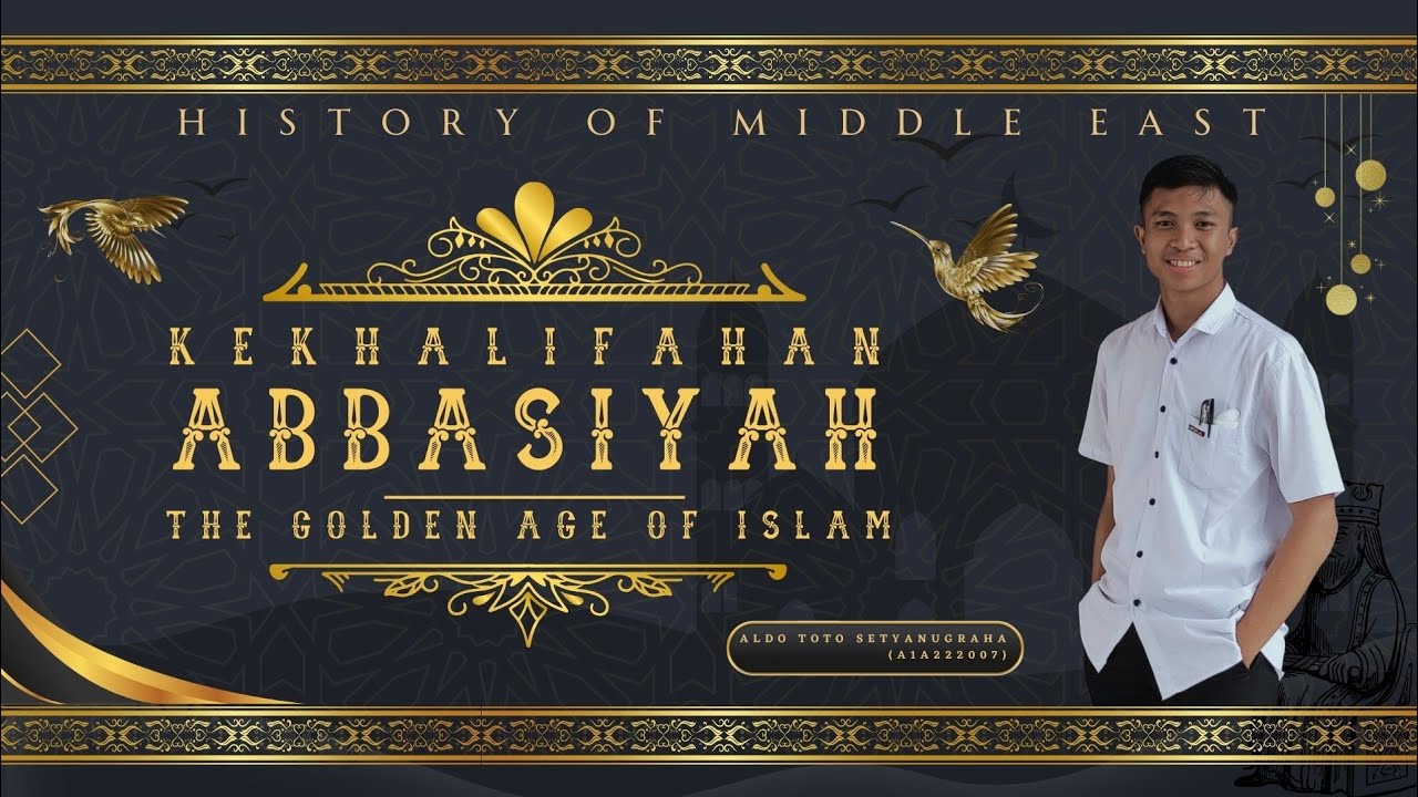 Kekhalifahan Abbasiyah The Golden Age of Islam || History of Middle ...