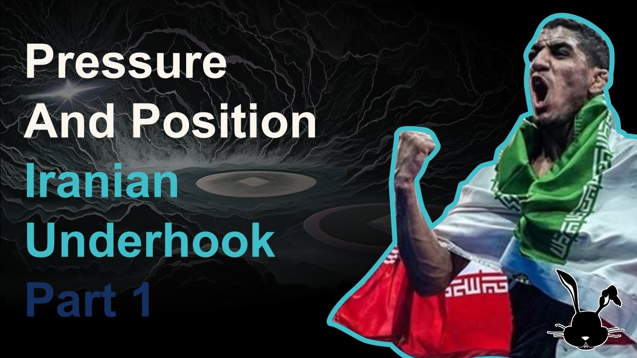 Pressure and Position | Iranian Underhook | Part 1 - YouTube