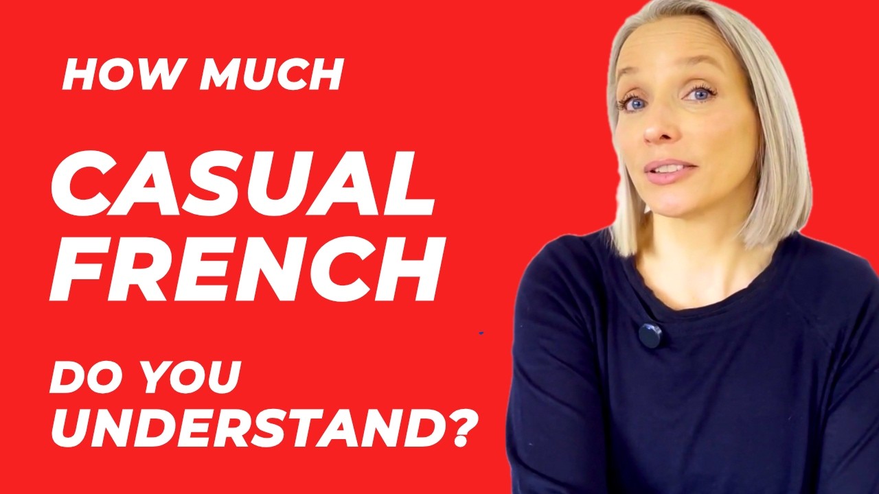 Learn colloquial French - the key to improve your French comprehension ...