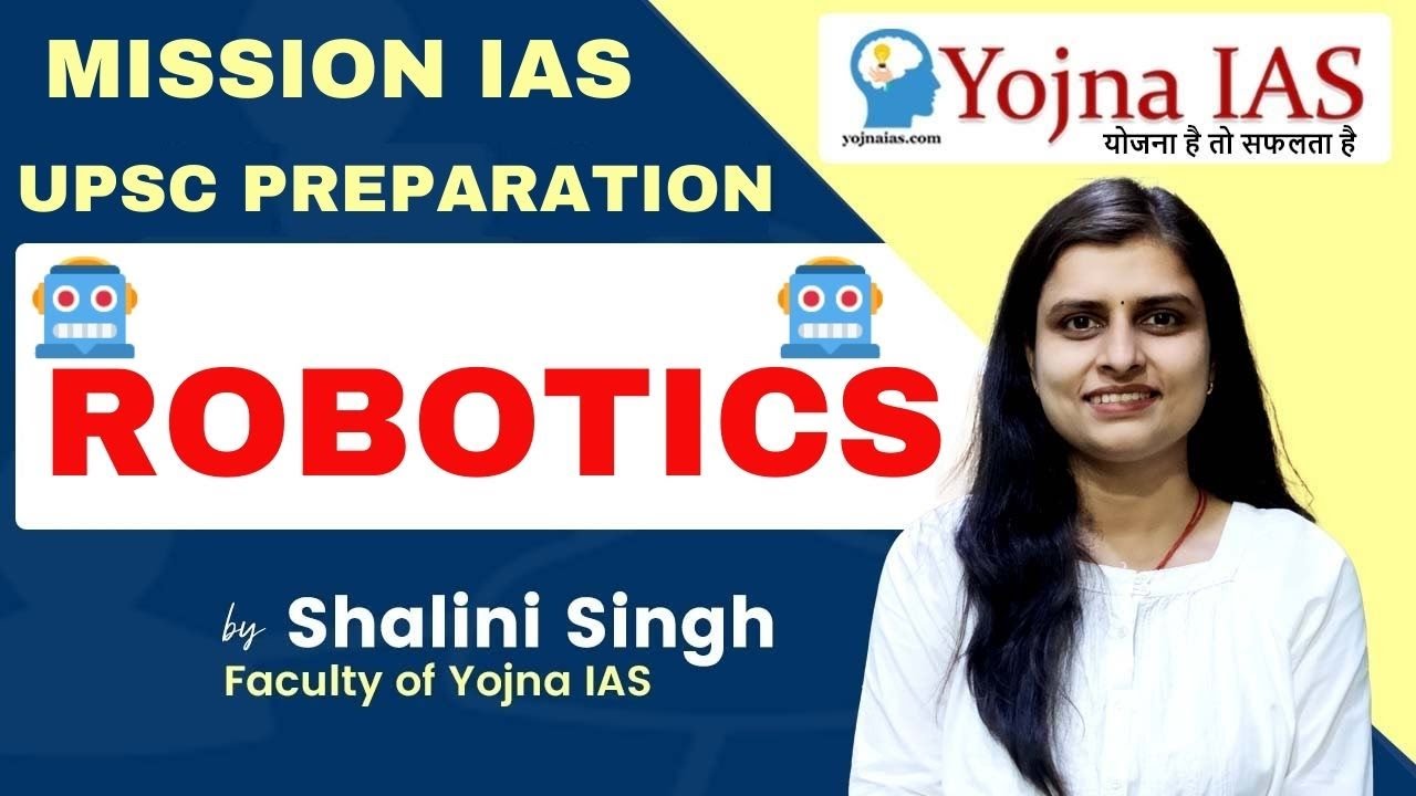 🤖 Robotics | How Does a Robot Works? Science and Technology | UPSC ...