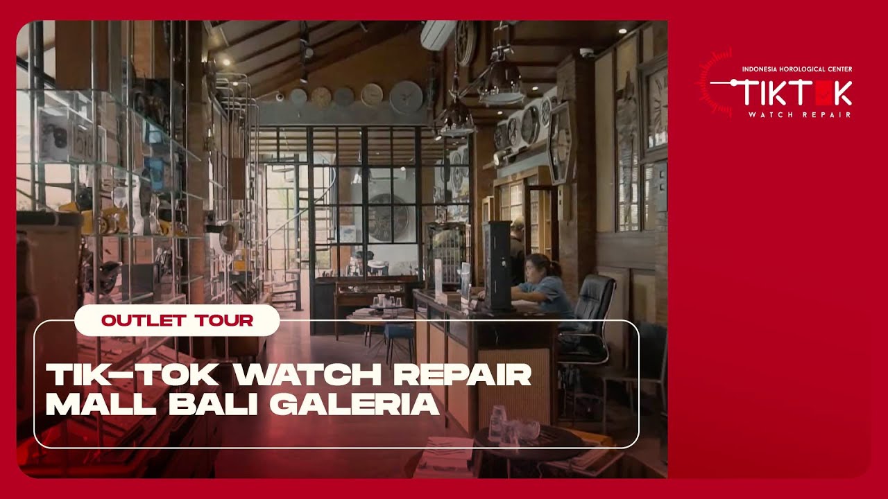TIK-TOK Watch Repair at Mall Bali Galeria - YouTube