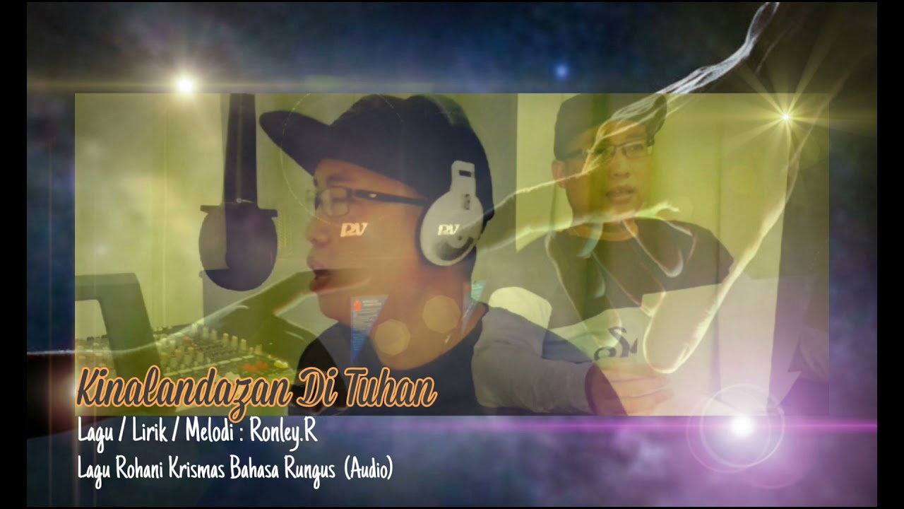 KINALANDAZAN DI TUHAN (AUDIO) | Lagu Rohani Krismas | Bahasa Rungus ...