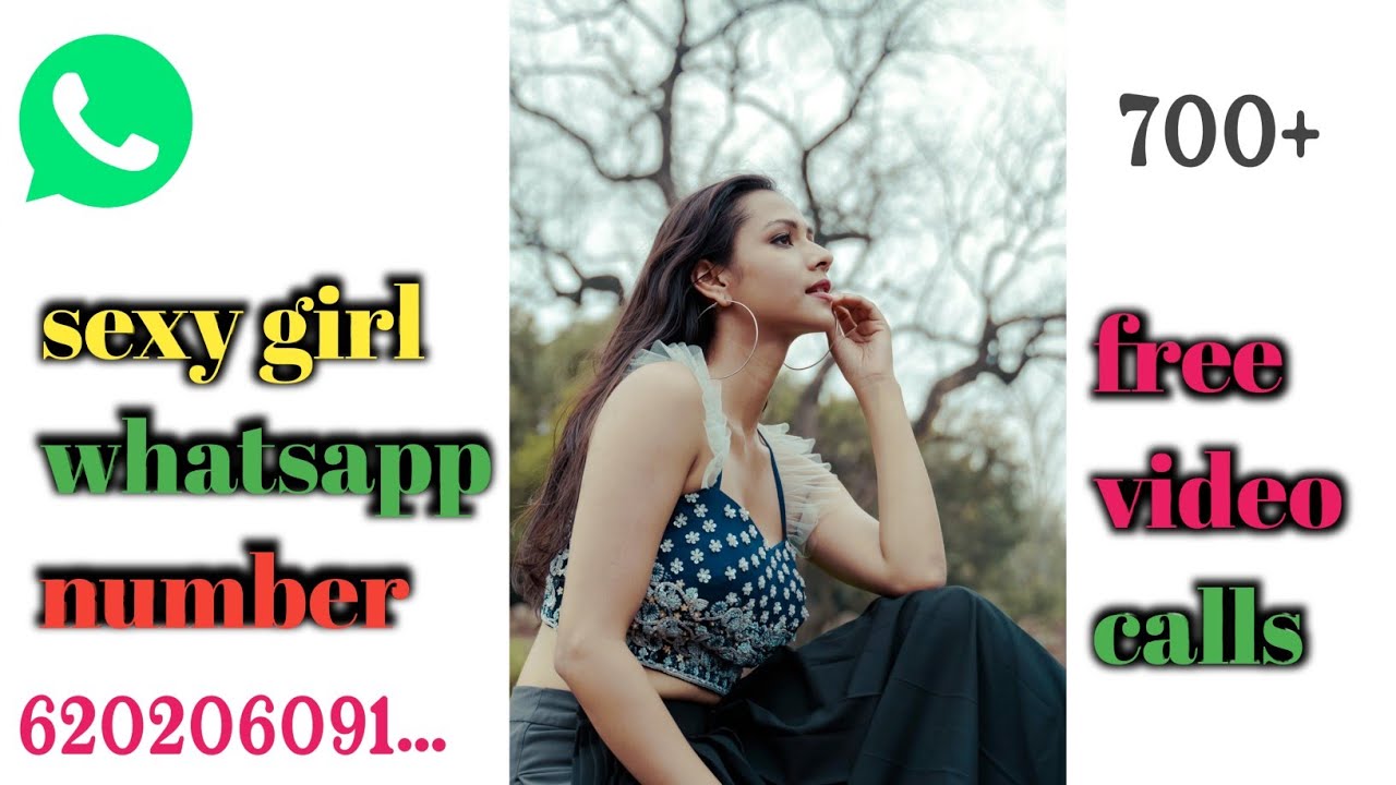 sexy girl whatsapp number | free video call | non stop chating 💃 - YouTube