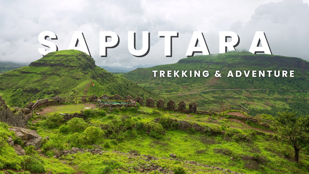 Saputara Monsoon Trip 2025 | Trekking Adventures in Saputara Hills ...
