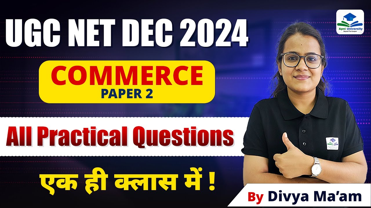 All Practical Questions | Commerce | Paper-2 | NET - JRF 2024 | Apni ...