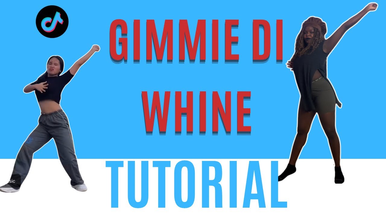 Gimmie Di Whine* DANCE TUTORIAL FOR BEGINNERS (with music) - YouTube