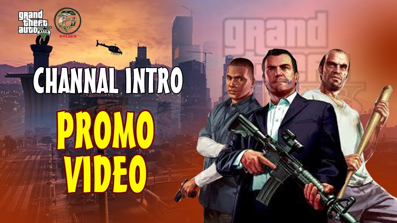 GTA 5 intro promo video | GTA WOLDER | - YouTube