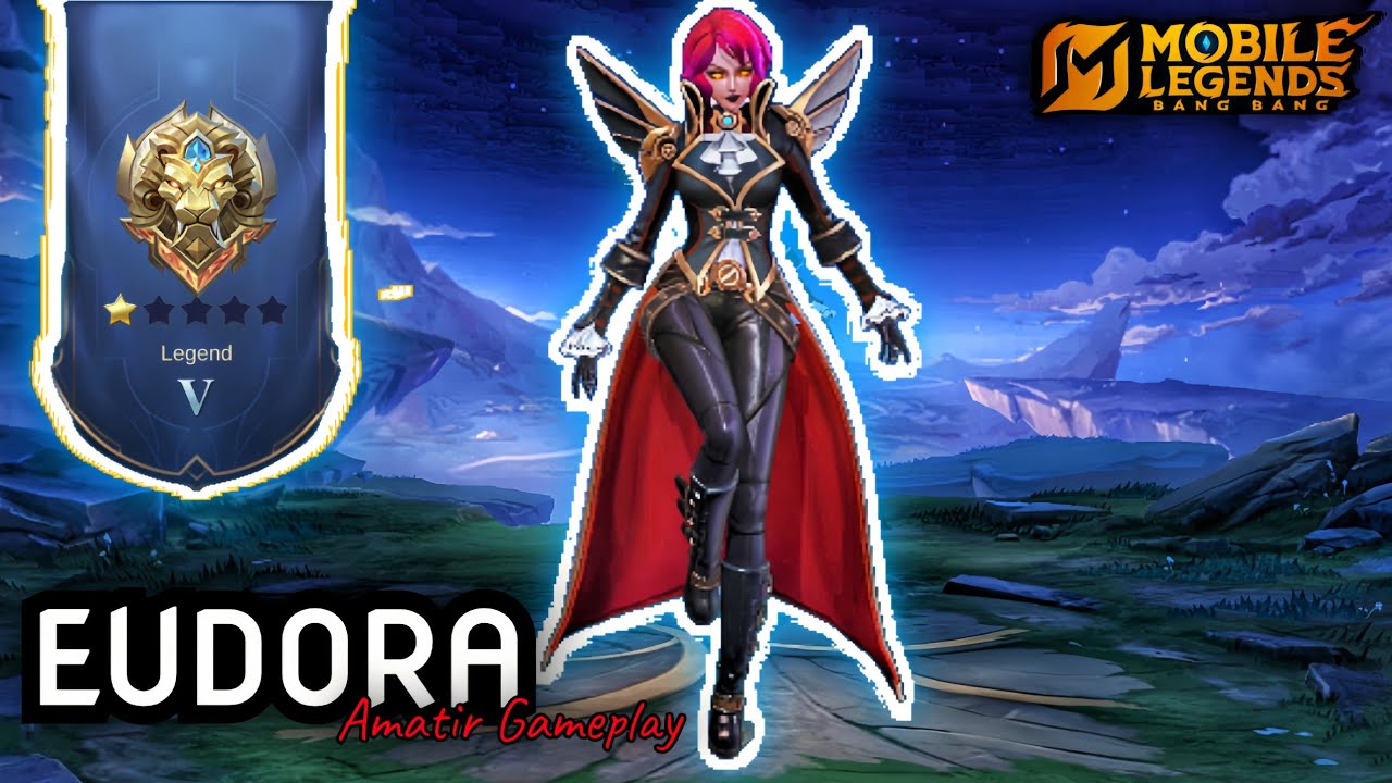 EUDORA MOBILE LEGENDS GAMEPLAY - YouTube