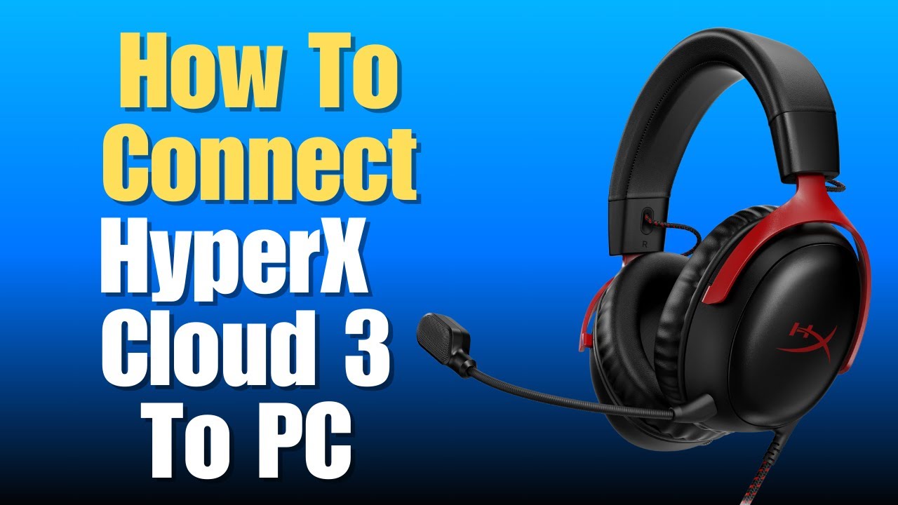 How To Connect HyperX Cloud 3 To PC - YouTube