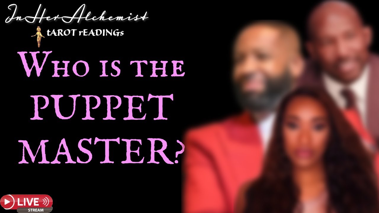 HUNTSVILLE TAROT READING: WHO IS THE PUPPET MASTER? WHO SET HER UP ...