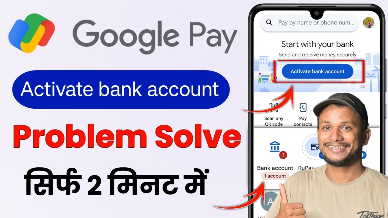 Google Pay Bank Account Activation Problem | Activate Bank Account ...