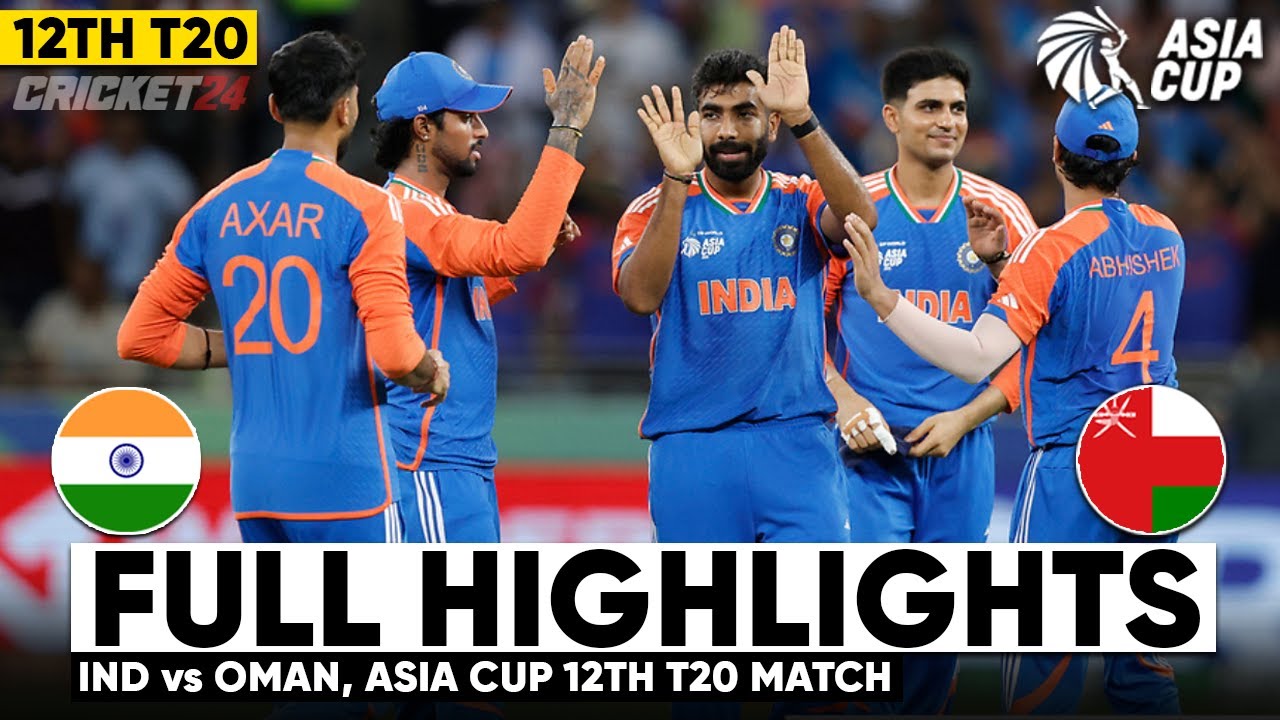India vs Oman 12th Match Asia Cup 2025 Highlights | IND vs OMAN Asia ...