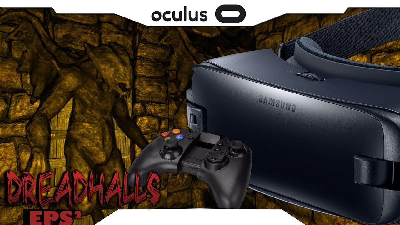 O MELHOR JOGO DE TERROR PARA VR DREADHALLS EPS 2 • Gear VR Gameplay ...