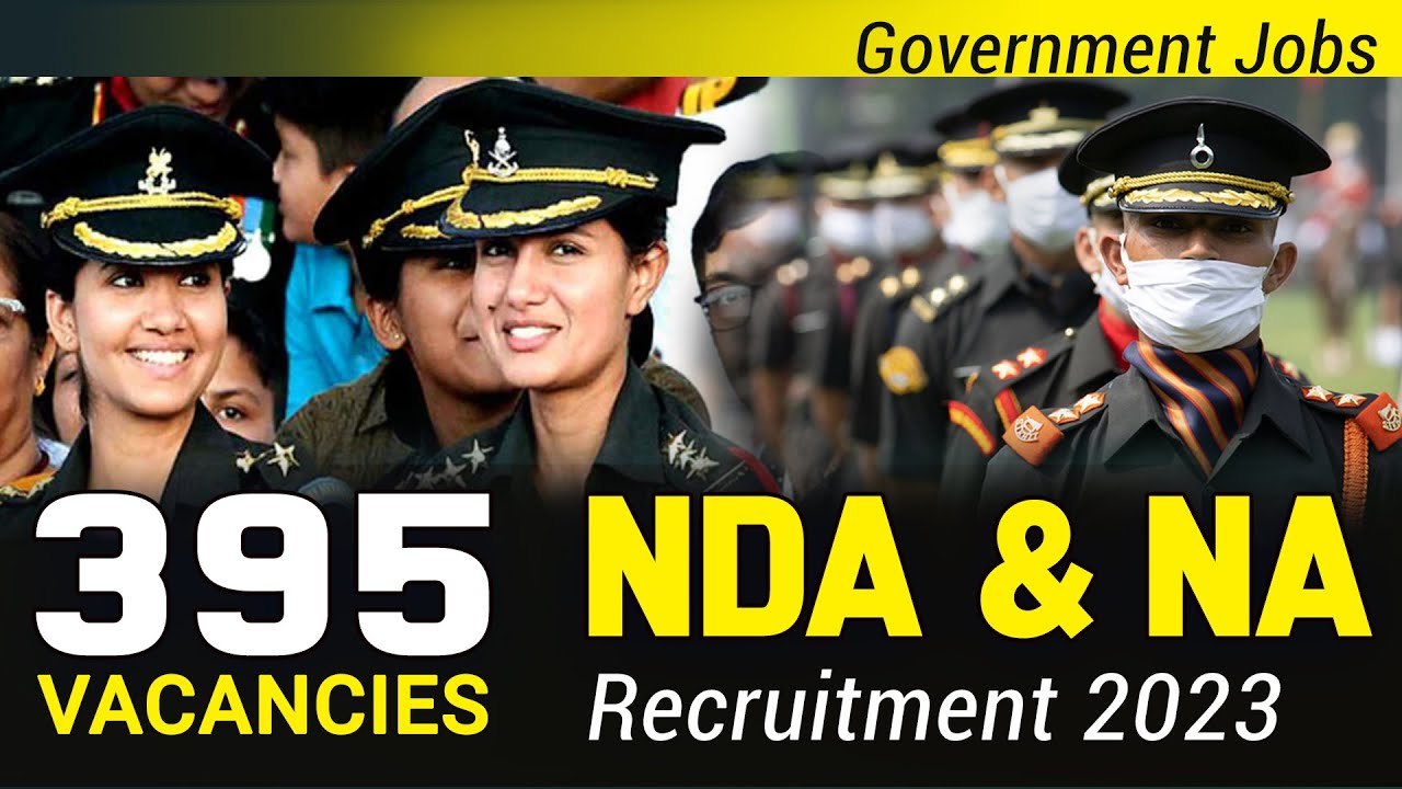Government Jobs- 395 Vacancies for NDA & NA - YouTube