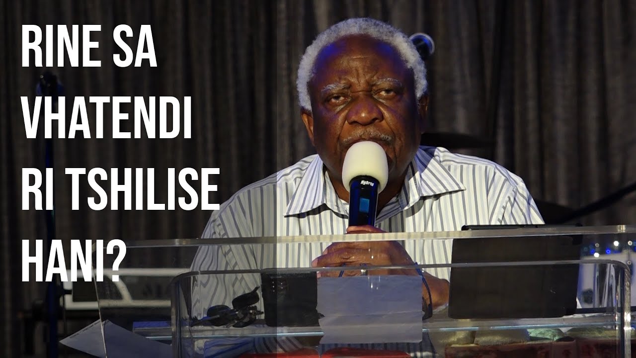 Dr. T.S Muligwe - Rine Sa Vhatendi Ri Tshilise Hani? |14 Shundunthule ...