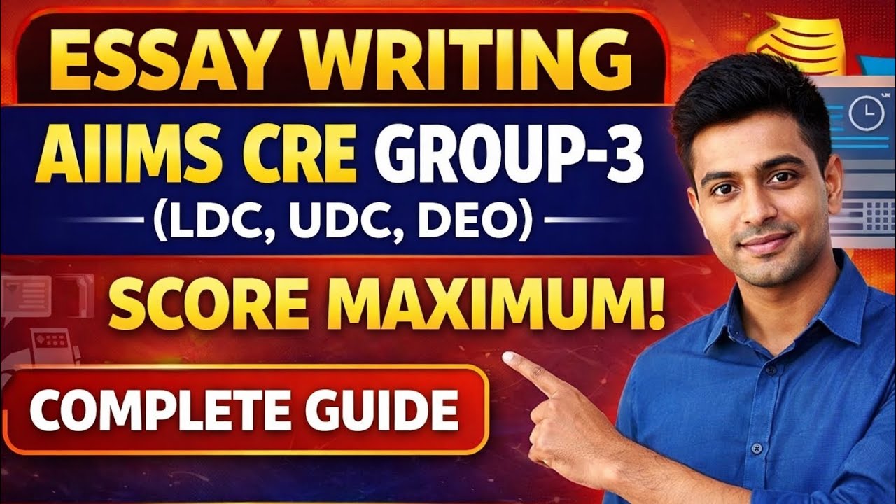 Essay Writing for AIIMS CRE Group-3 (LDC, UDC, DEO) | Complete One-Stop ...