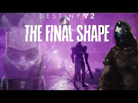 THE FINAL BATTLE IS HERE!/DESTINY 2 THE FINAL SHAPE PT 1 - YouTube
