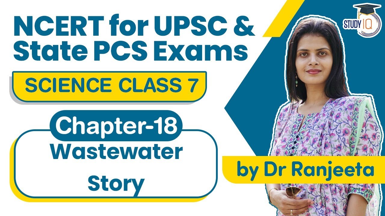NCERT for UPSC & State PCS Exams - NCERT Science Class 7 Chapter 18 ...