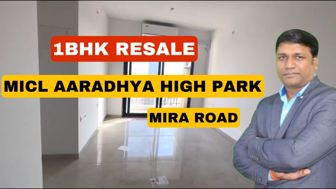 1BHK RESALE MICL AARADHYA HIGH PARK MIRA ROAD MUMBAI #propertyplazabikashbarnwal - YouTube