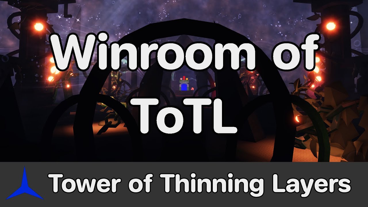 EToH - Tower of Thinning Layers (ToTL) new winroom - YouTube