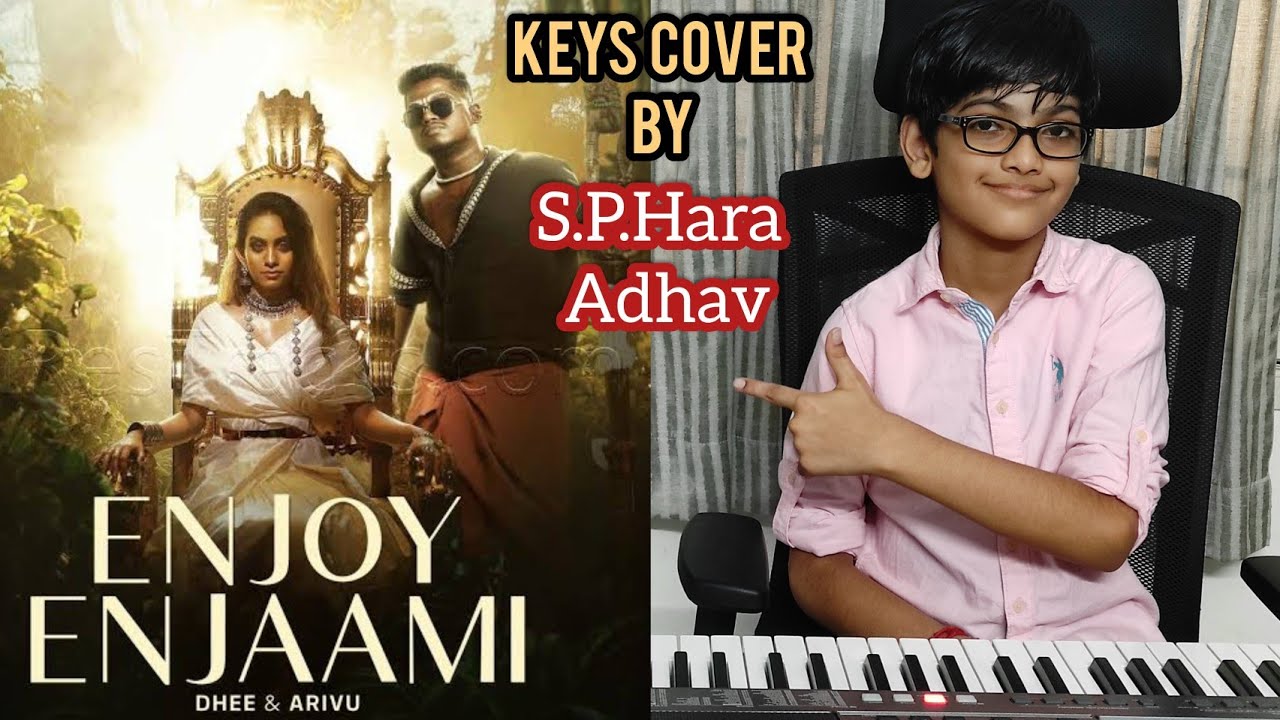 Enjoy Enjaami Song | Keyboard Cover by S.P.Hara Adhav|Dazzling Melodies ...