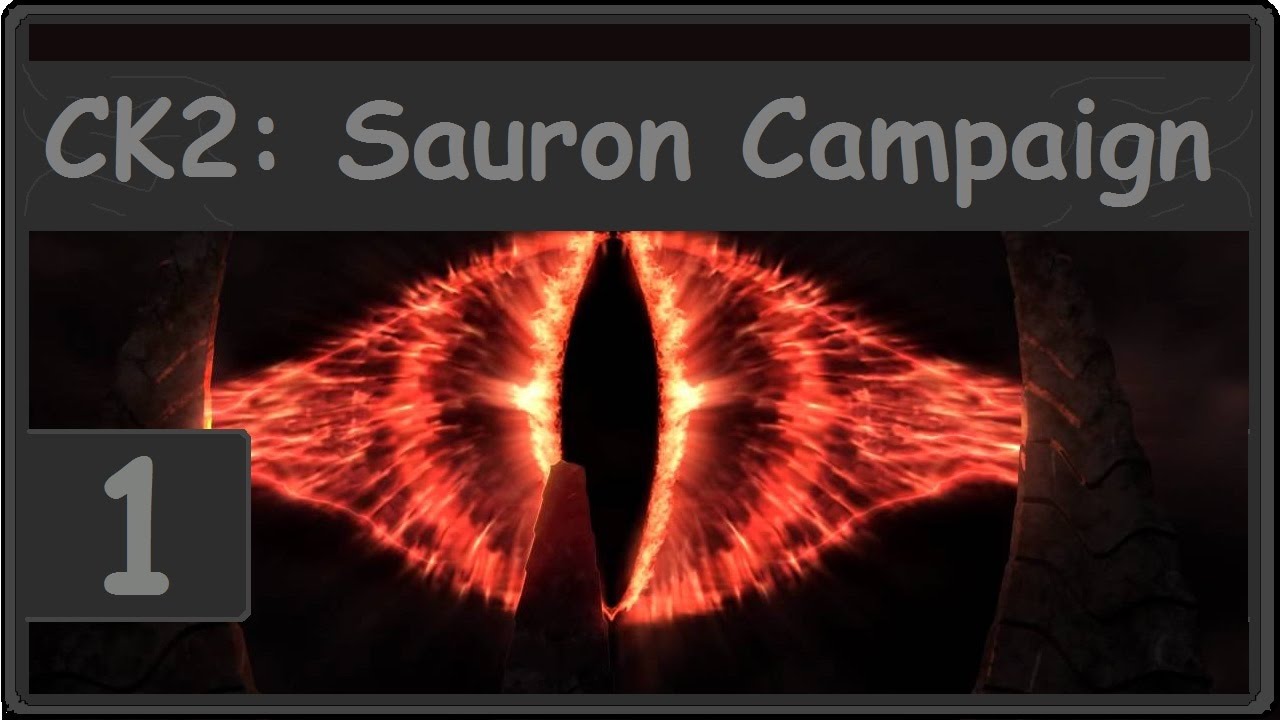 Crusader Kings 2: Middle Earth Project Mod - Sauron Campaign - Episode ...