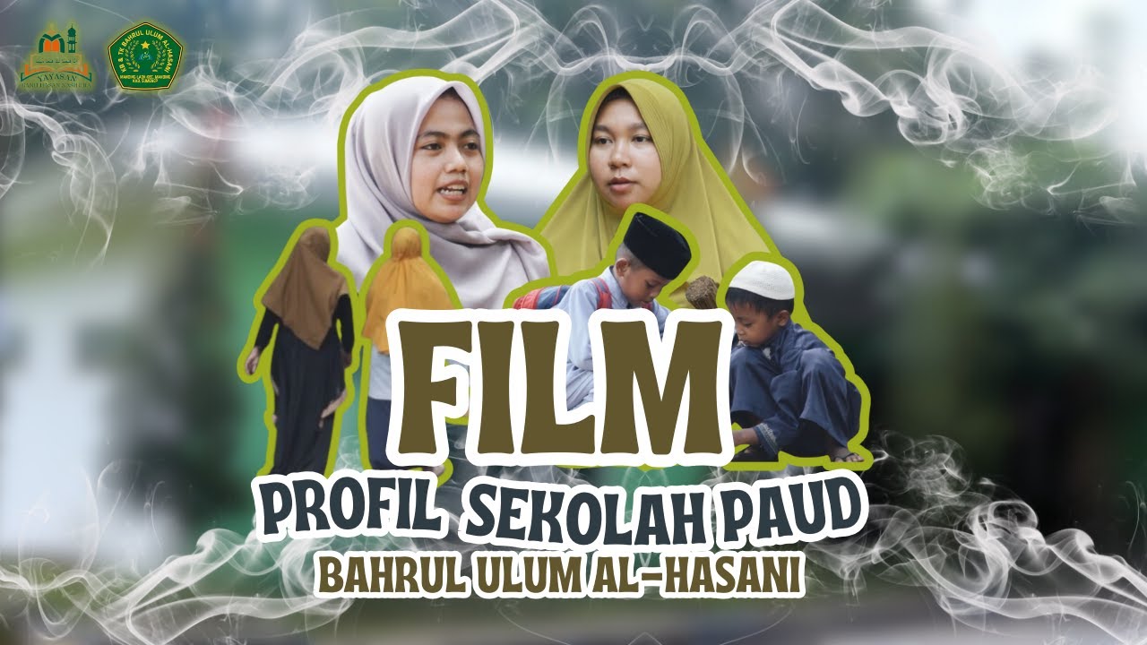 PROFIL PAUD BAHRUL ULUM AL-HASANI MANDING LAOK 2024 - YouTube