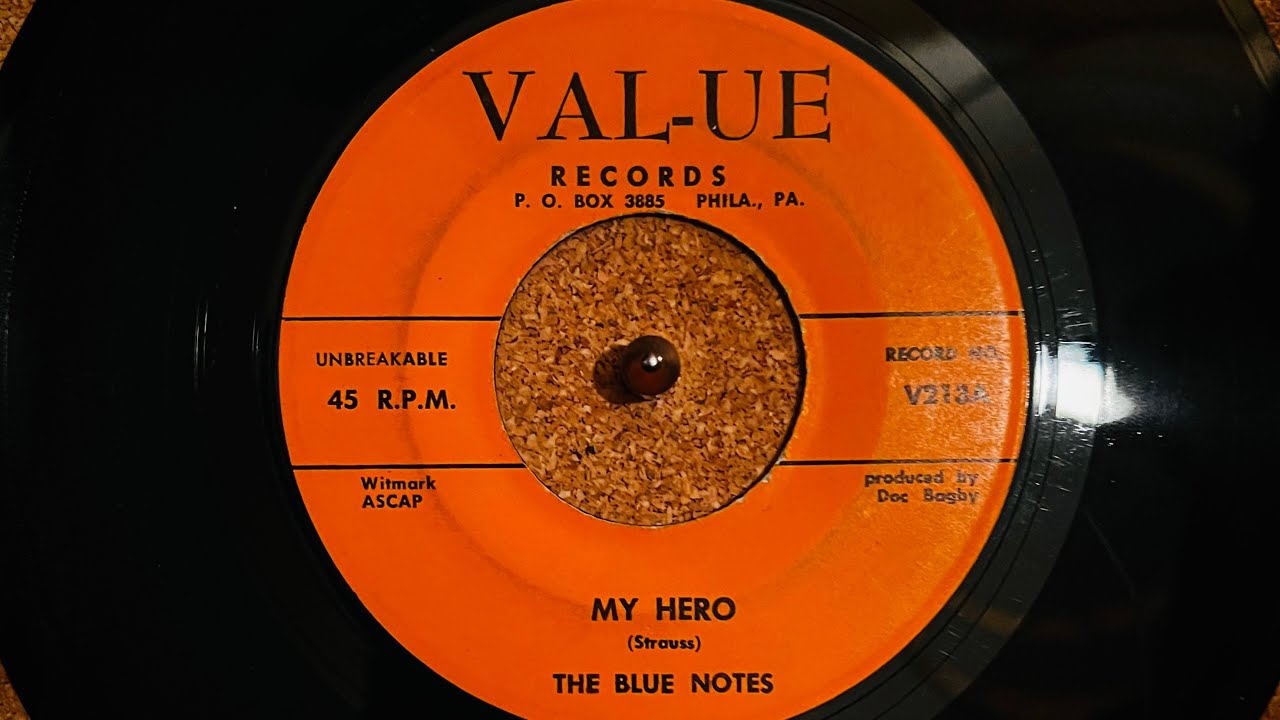 THE BLUE NOTES “ MY HERO “ 1960 Philadelphia Doo Wop by Harold Melvin ...