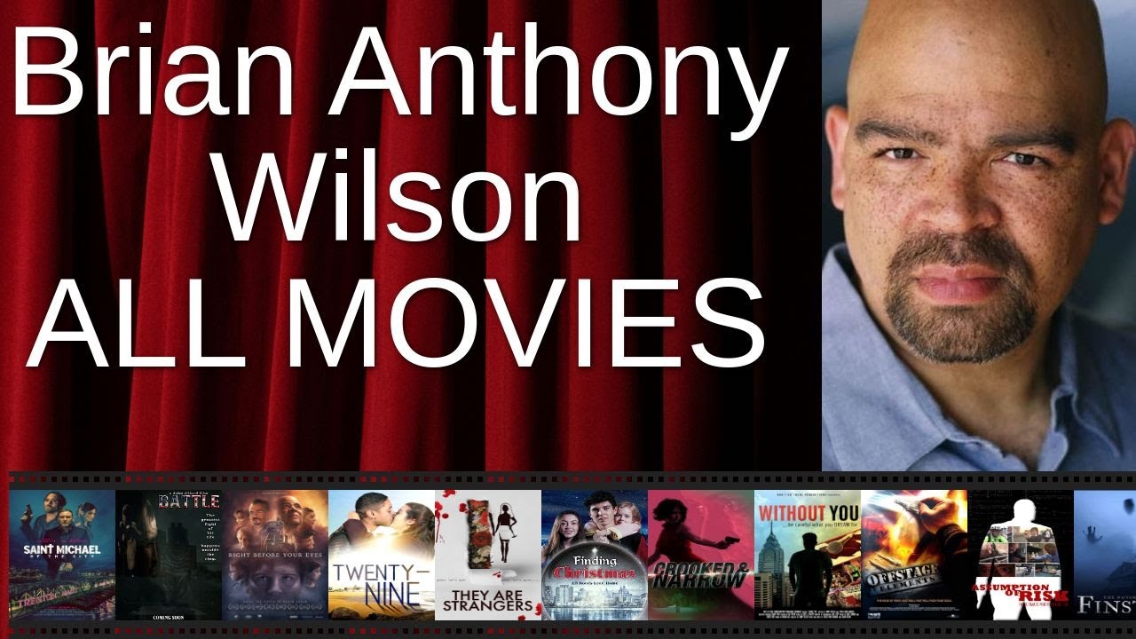 ALL Brian Anthony Wilson Movies Ranked by Score (Critics + Fans) - YouTube