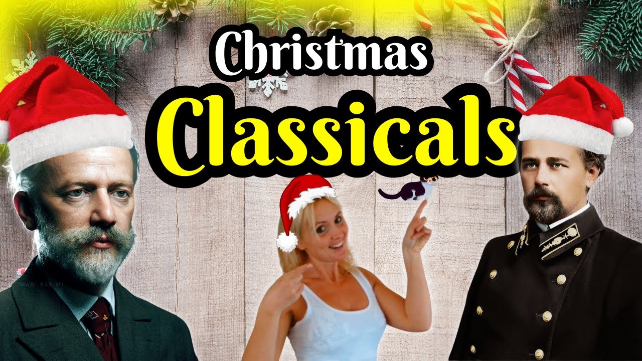 15 Classical Christmas Classics by Tchaikovsky, Anderson, Vivaldi ...