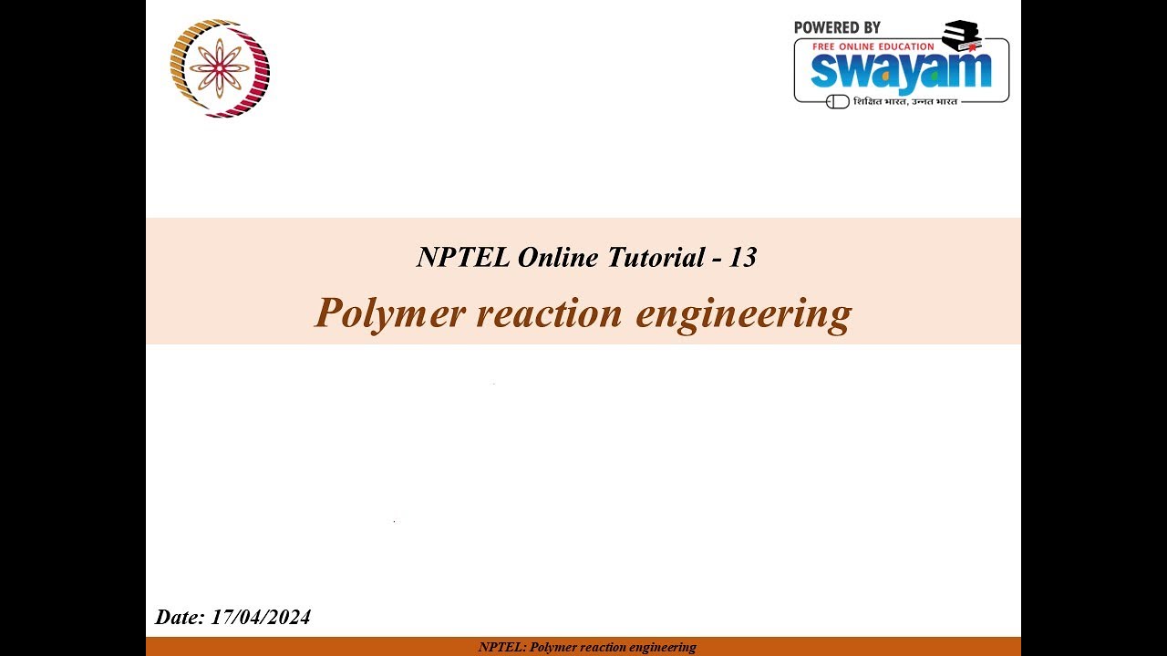 NPTEL Polymer Reaction Engineering Week 13 - YouTube