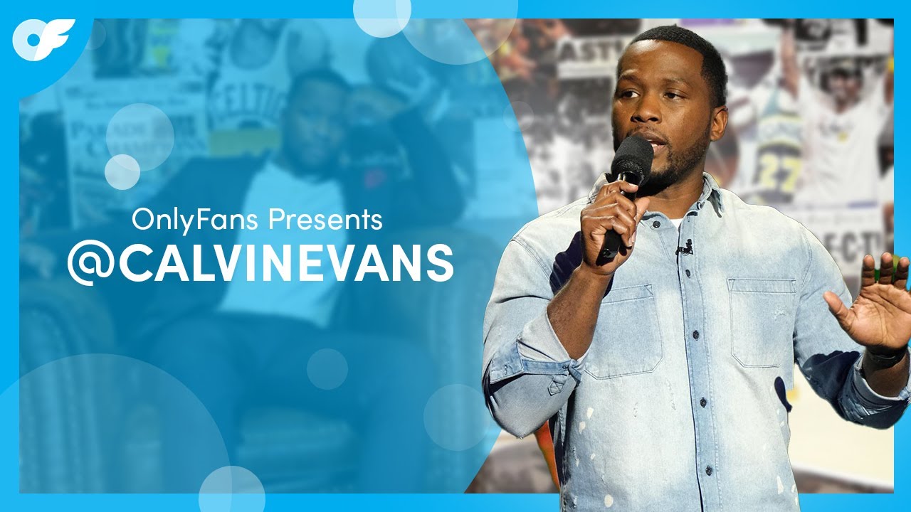 Join Calvin Evans Comedy on OnlyFans! - YouTube